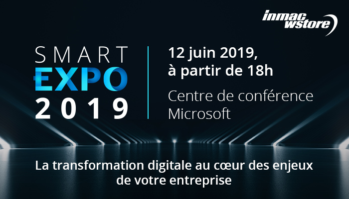 inmac wstore et Microsoft vous invitent à la Smart Expo 2019