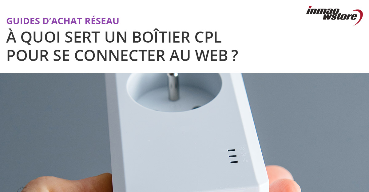 Quel est le rôle d'un adaptateur CPL
