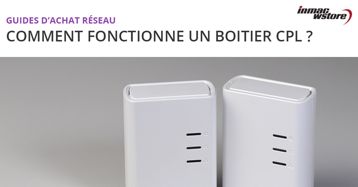 Quel est le fonctionnement du boîtier CPL