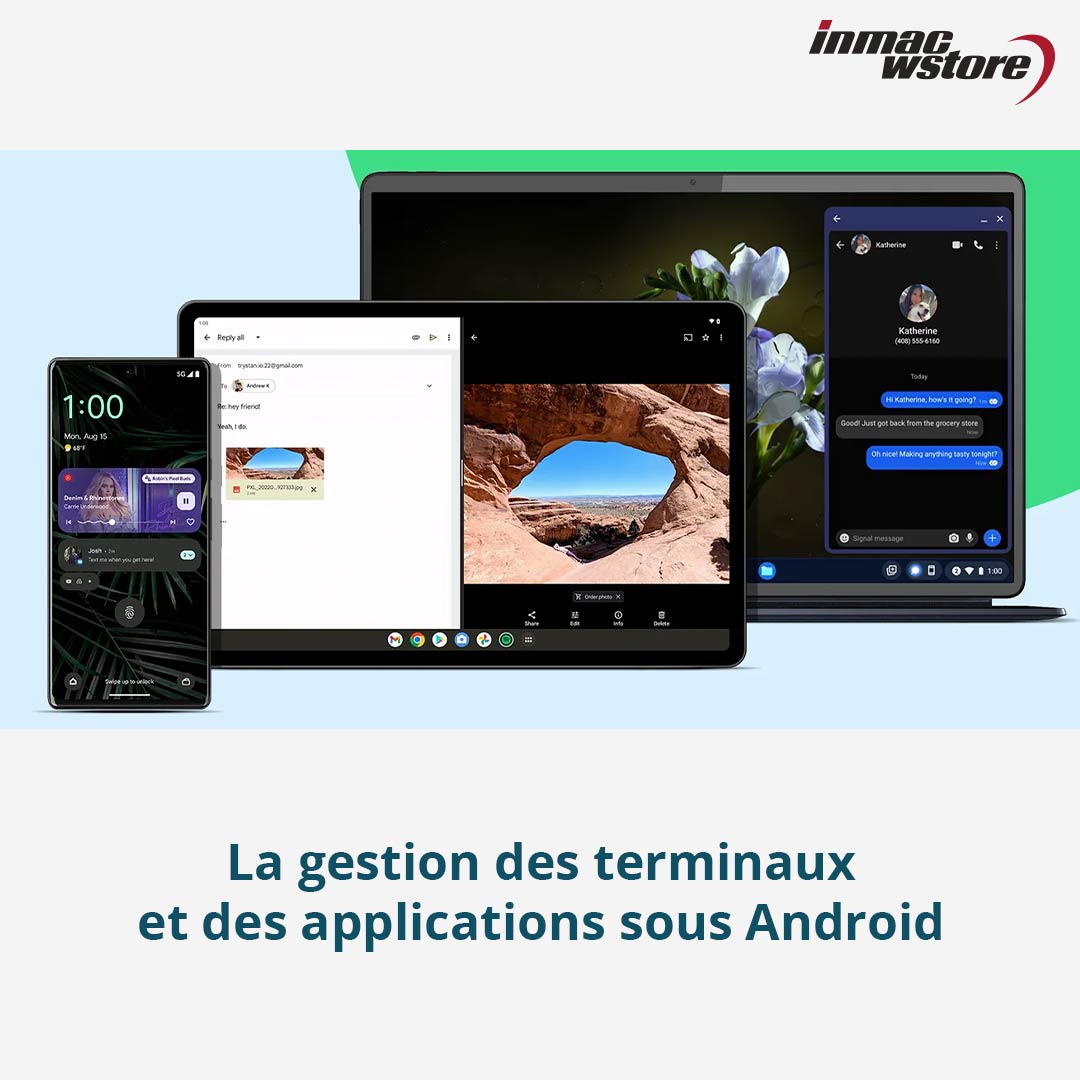 La gestion des terminaux et des applications sous Android
