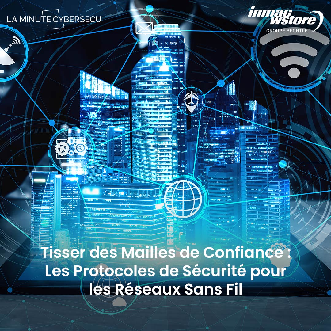 Les Protocoles de Sécurité pour les Réseaux Sans Fil